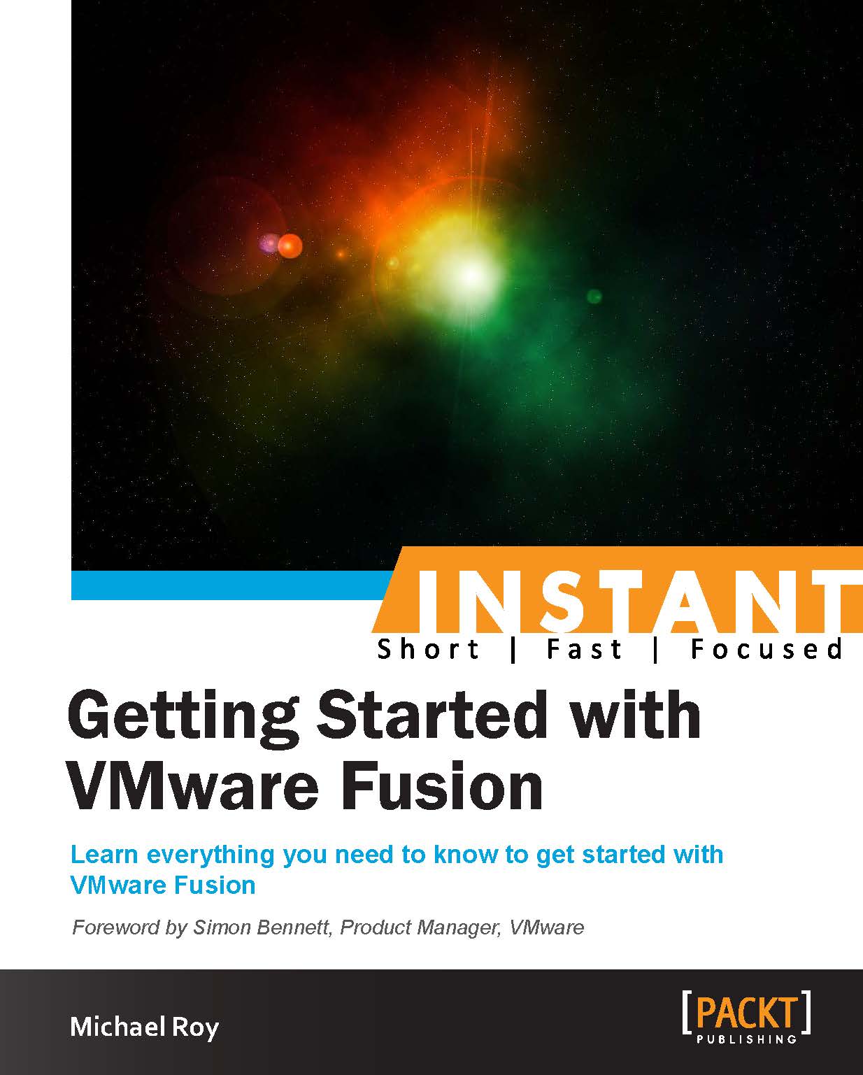 Instant Getting Started with VMware Fusion | Instant Getting Started with VMware Fusion