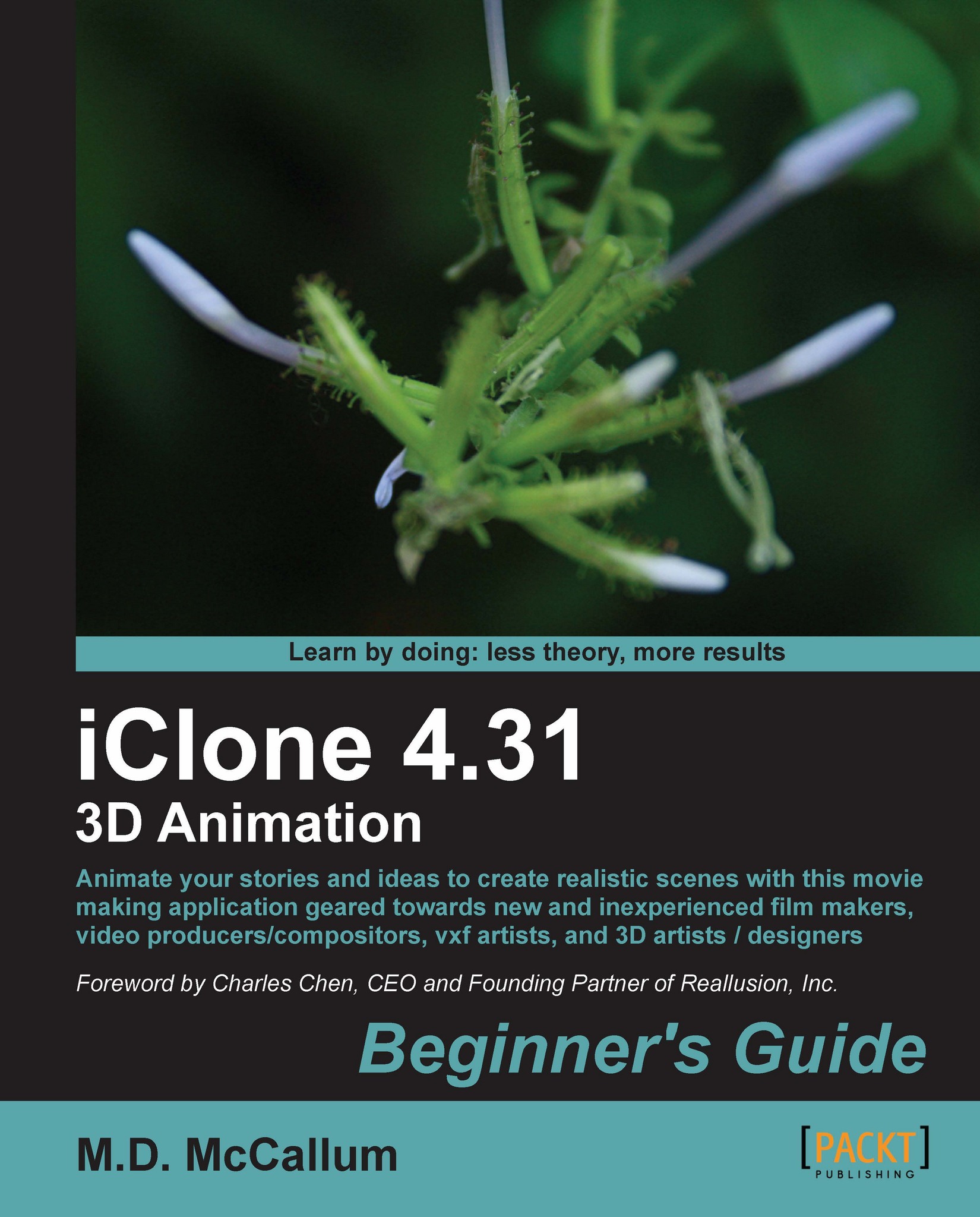 Creating Your First Scene | iClone 4.31 3D Animation Beginner's Guide