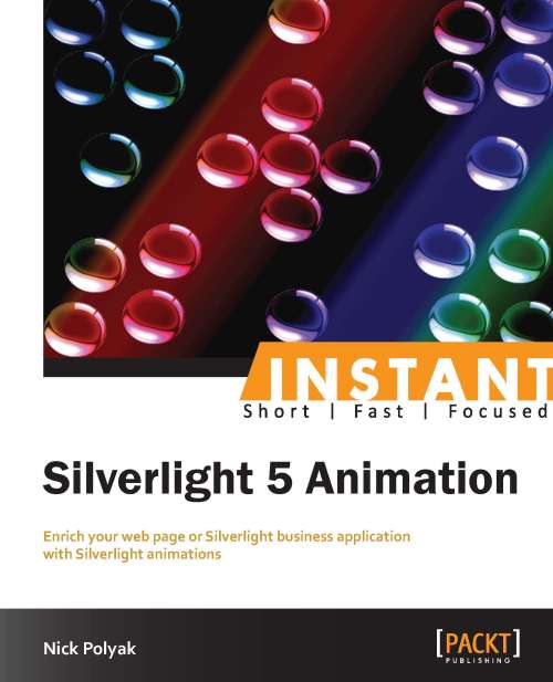 Building Blocks of Animation | Instant Silverlight 5 Animation