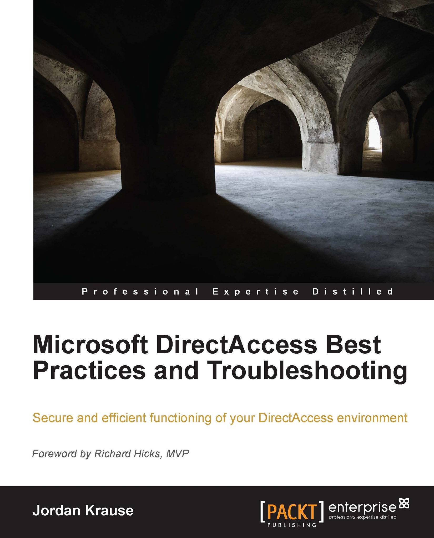 DirectAccess Server Best Practices | Microsoft DirectAccess Best Practices and Troubleshooting