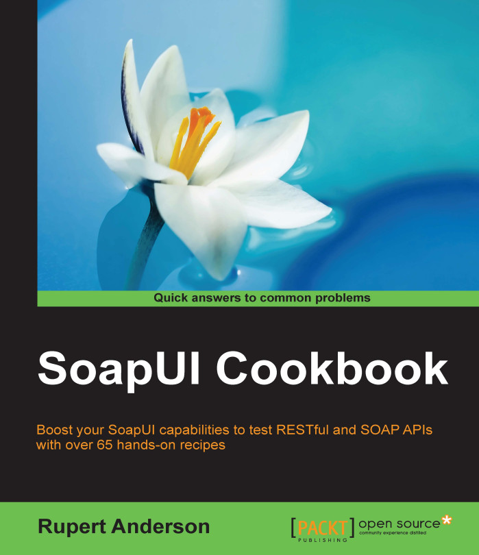 1. Testing and Developing Web Service Stubs With SoapUI | SoapUI Cookbook