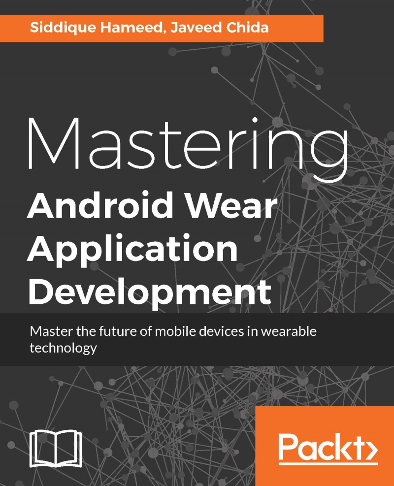 2. Setting up the Development Environment | Mastering Android Wear ...