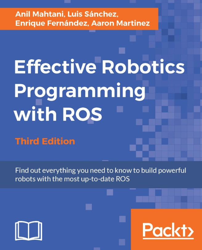 1. Getting Started with ROS | Effective Robotics Programming with ROS