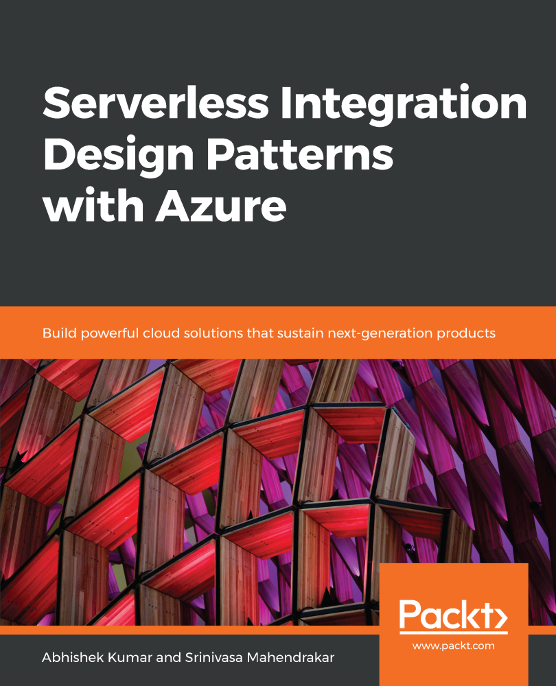 Serverless Integration Design Patterns with Azure | ebook | Programming