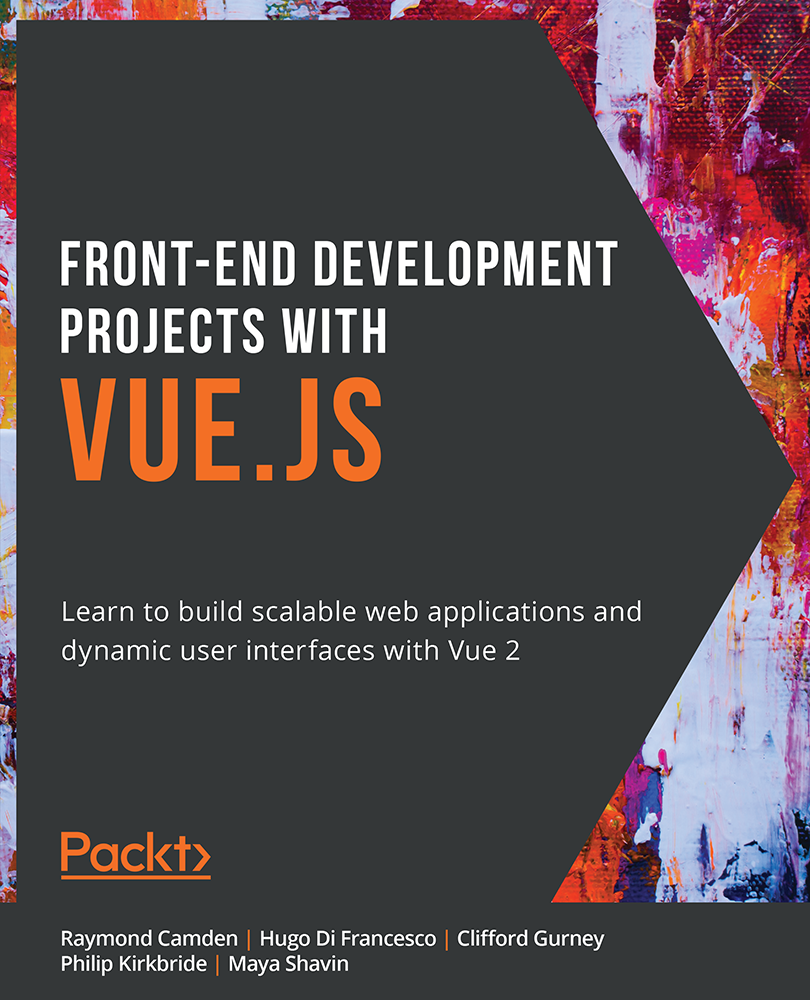 Front-End Development Projects with Vue.js · Code with Hugo Front-End Development Projects with Vue.js · Code with Hugo