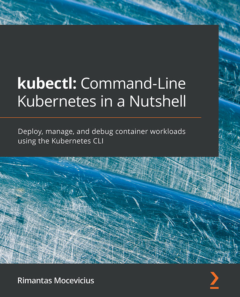 Kubectl Command Line Kubernetes In A Nutshell Ebook Cloud And Networking