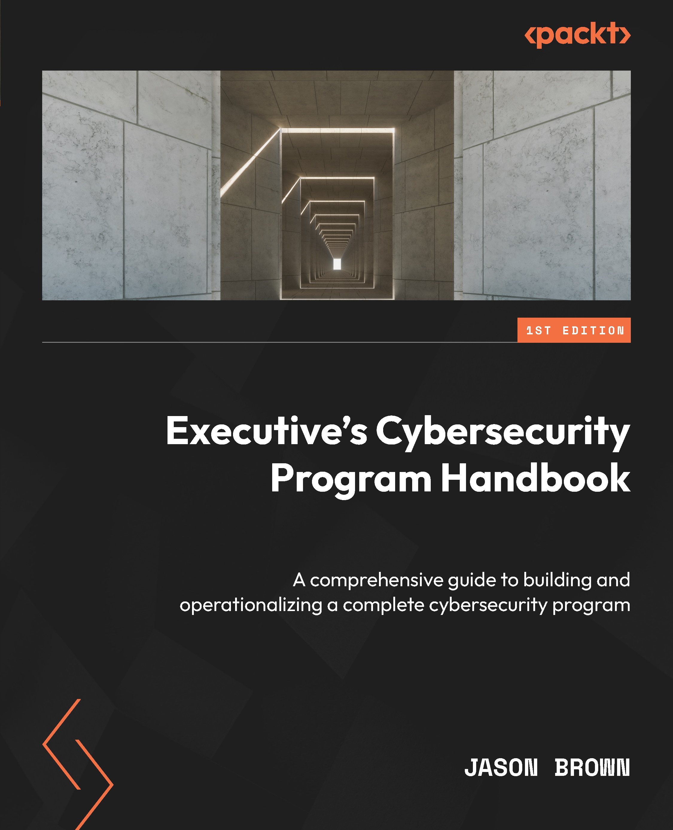 Executive’s Cybersecurity Program Handbook | ebook | Security