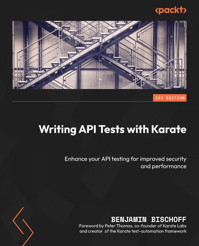 Chapter 2: Setting up Your Karate Project | Writing API Tests with Karate
