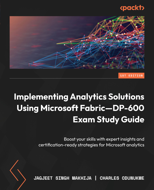 Chapter 1: Planning a Data Analytics Environment | Implementing Analytics Solutions Using ...