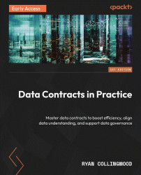 Data Contracts in Practice: Master data contracts to boost efficiency, align data understanding ...