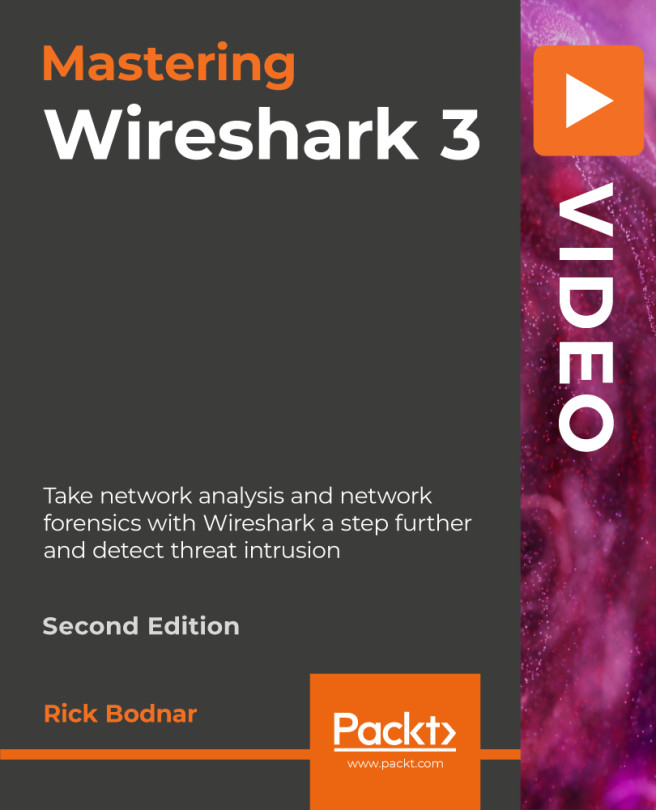 Using Wireshark for Capturing and Examining Traffic | Mastering Wireshark 3