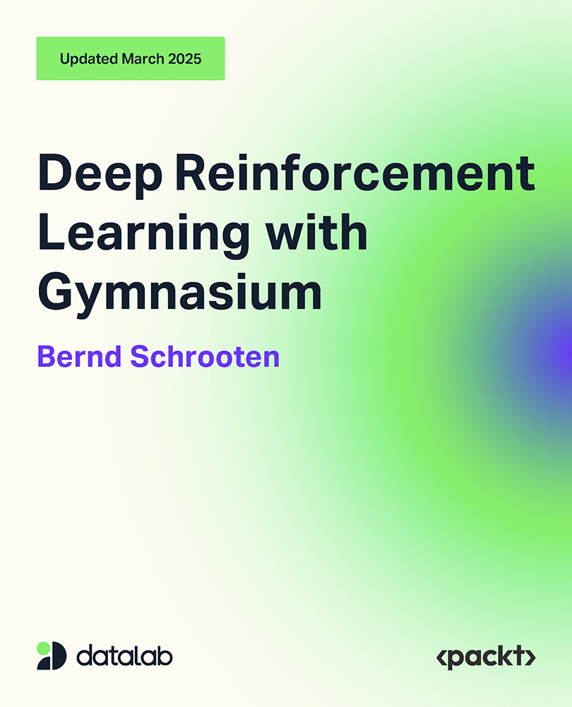Deep Reinforcement Learning with Gymnasium | Deep Reinforcement Learning with Gymnasium