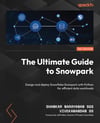 Chapter 1: Discovering Snowpark | The Ultimate Guide to Snowpark