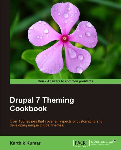 Drupal 7 Theming Cookbook | ebook | Web Development