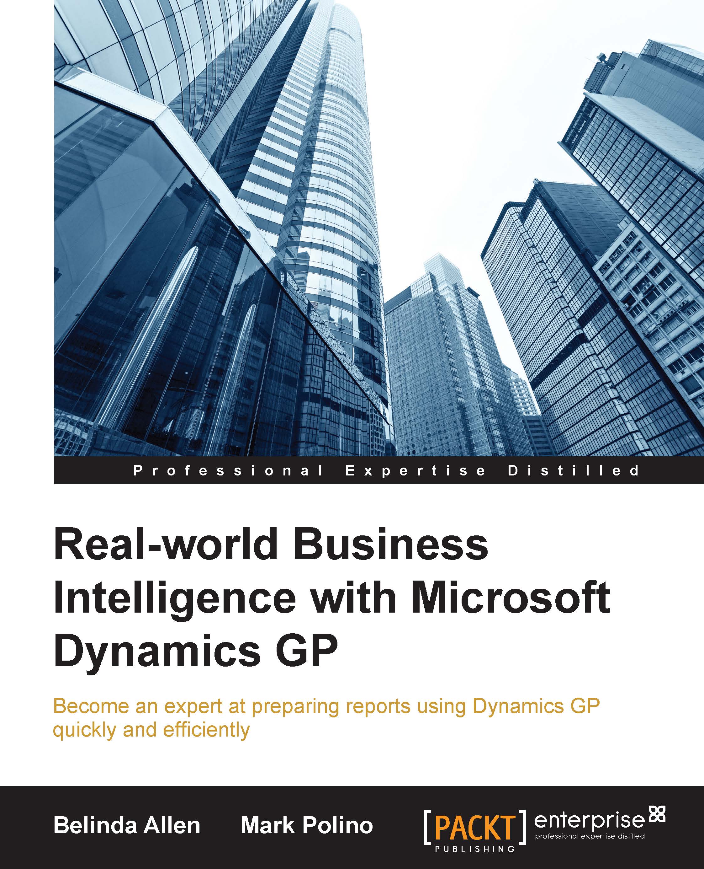 Real-world Business Intelligence with Microsoft Dynamics GP | ebook Real-world Business Intelligence with Microsoft Dynamics GP | ebook
