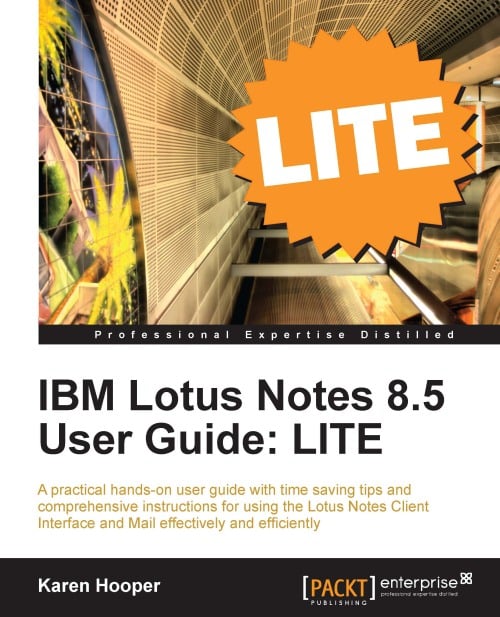 IBM Lotus Notes 8.5 User Guide: LITE | ebook | Business & Other