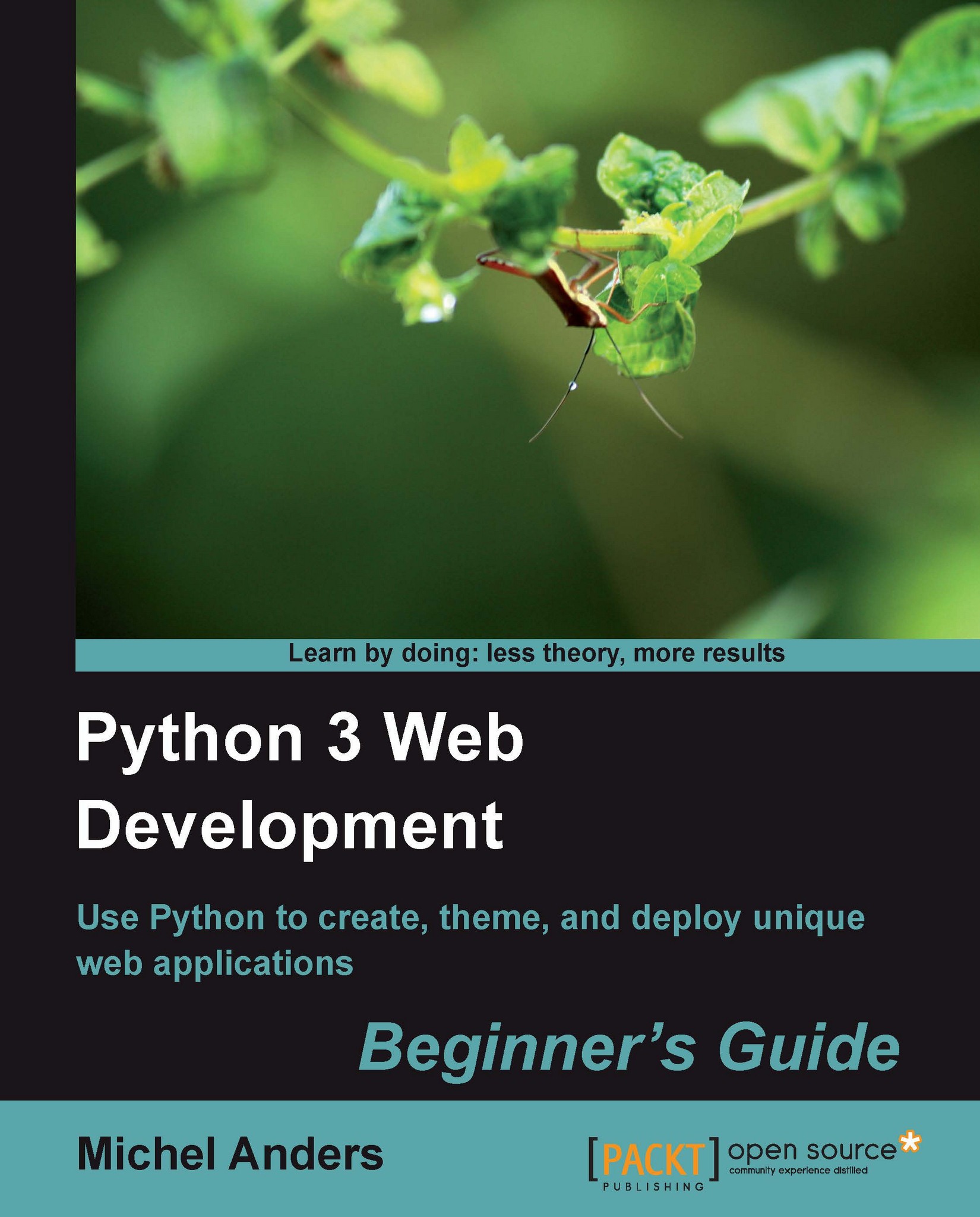 Python 3 Web Development Beginner's Guide | ebook | Web Development