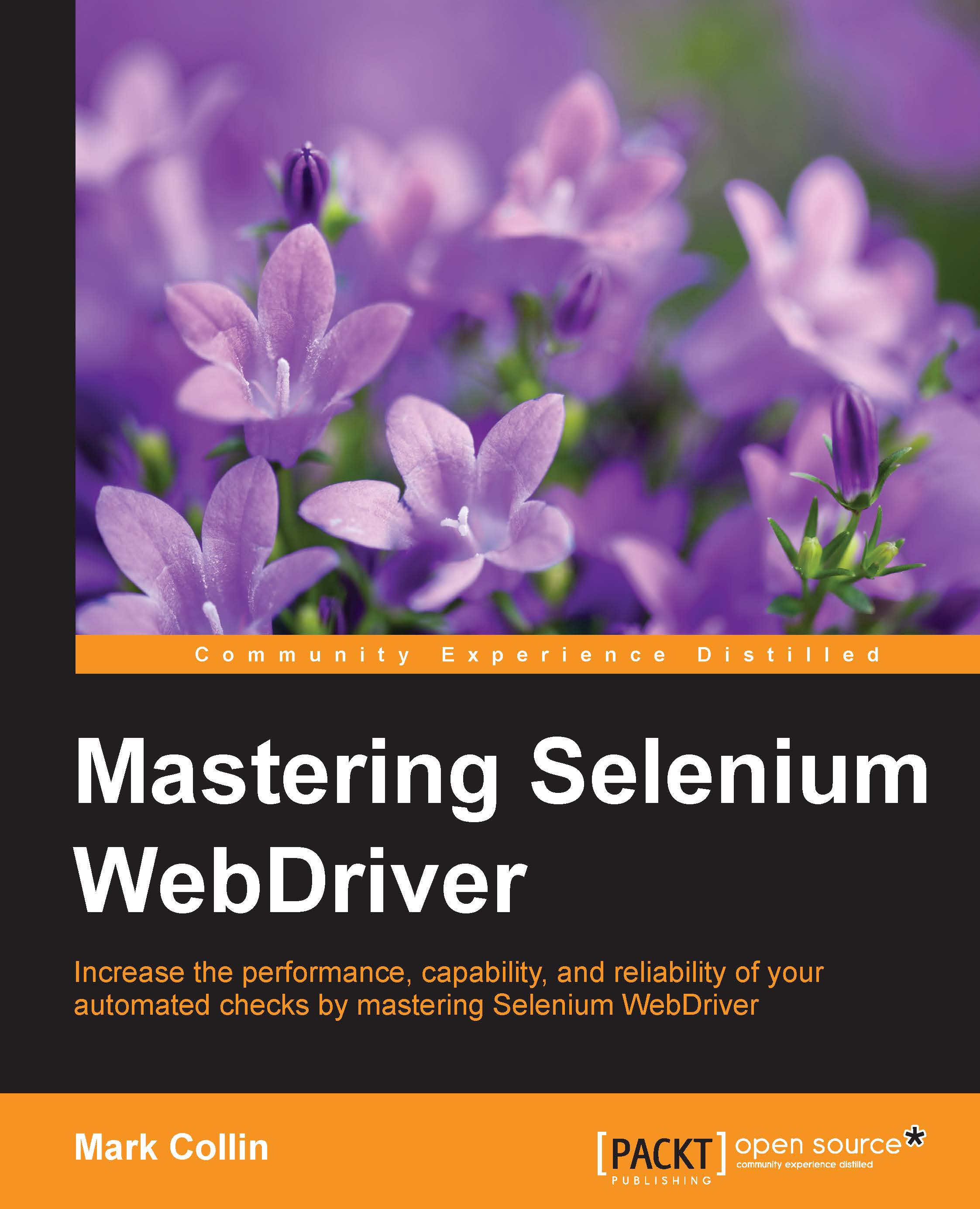 Mastering Selenium WebDriver | ebook | Programming Mastering Selenium WebDriver | ebook | Programming