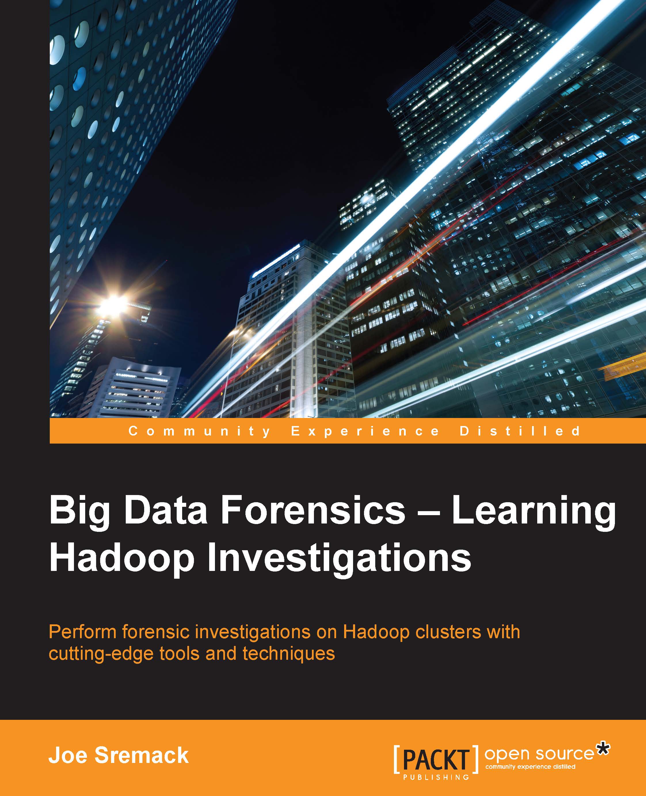 Preface | Big Data Forensics: Learning Hadoop Investigations