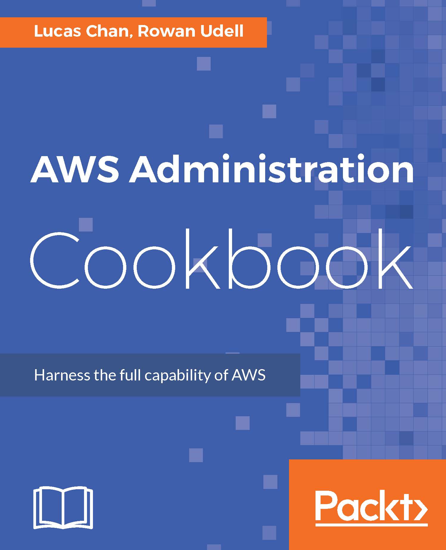 AWS Administration Cookbook | Cloud & Networking | eBook