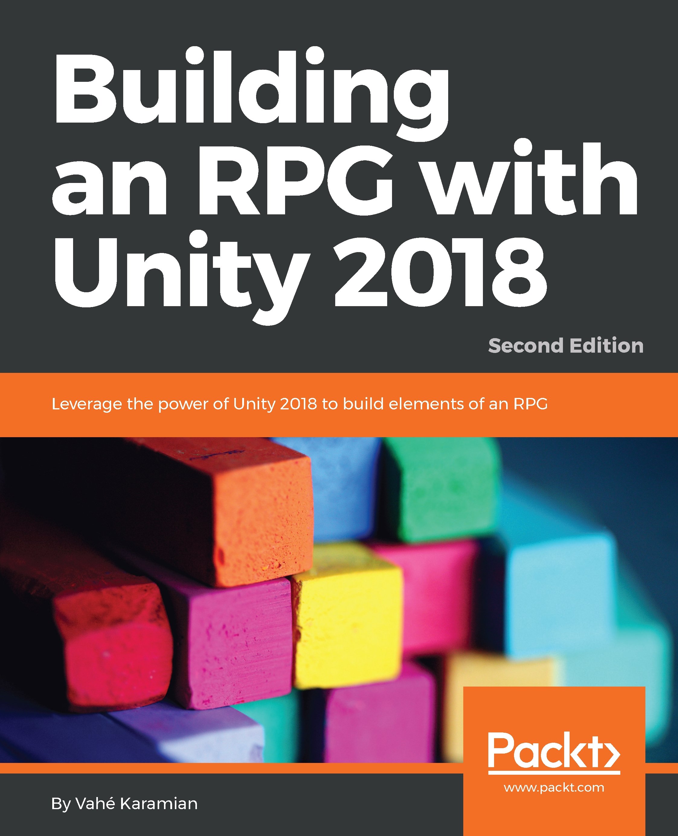 Building an RPG with Unity 2018 - Second Edition | ebook | Game Development