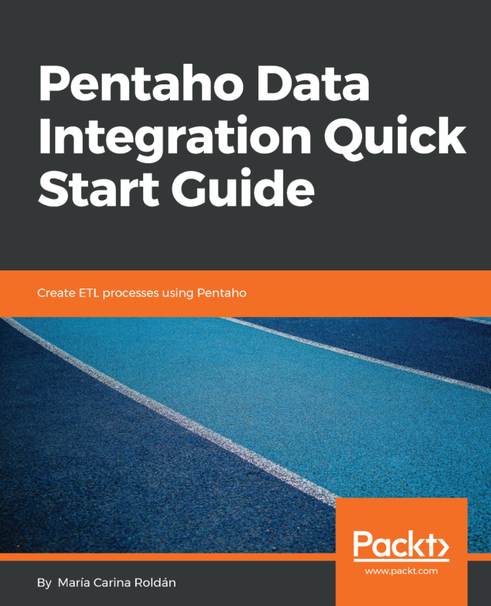 Pentaho Data Integration Quick Start Guide | ebook | Data
