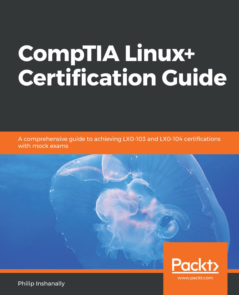 CompTIA Linux+ Certification Guide | ebook | Cloud & Networking