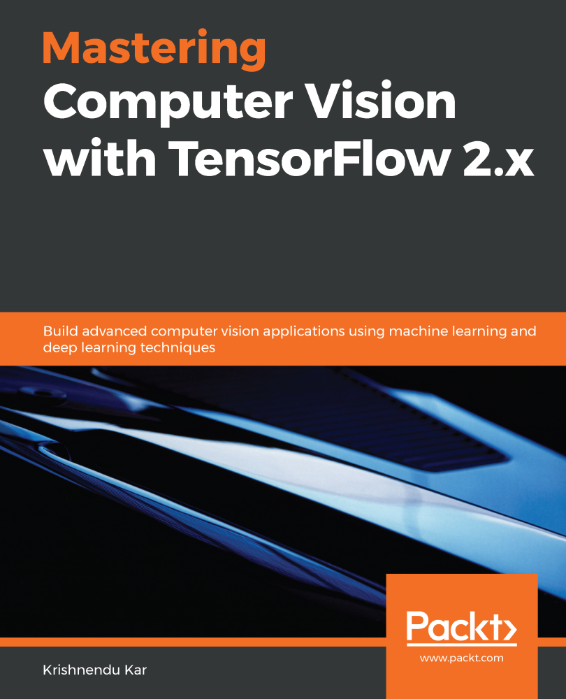 Mastering Computer Vision with TensorFlow 2.x | ebook | Data