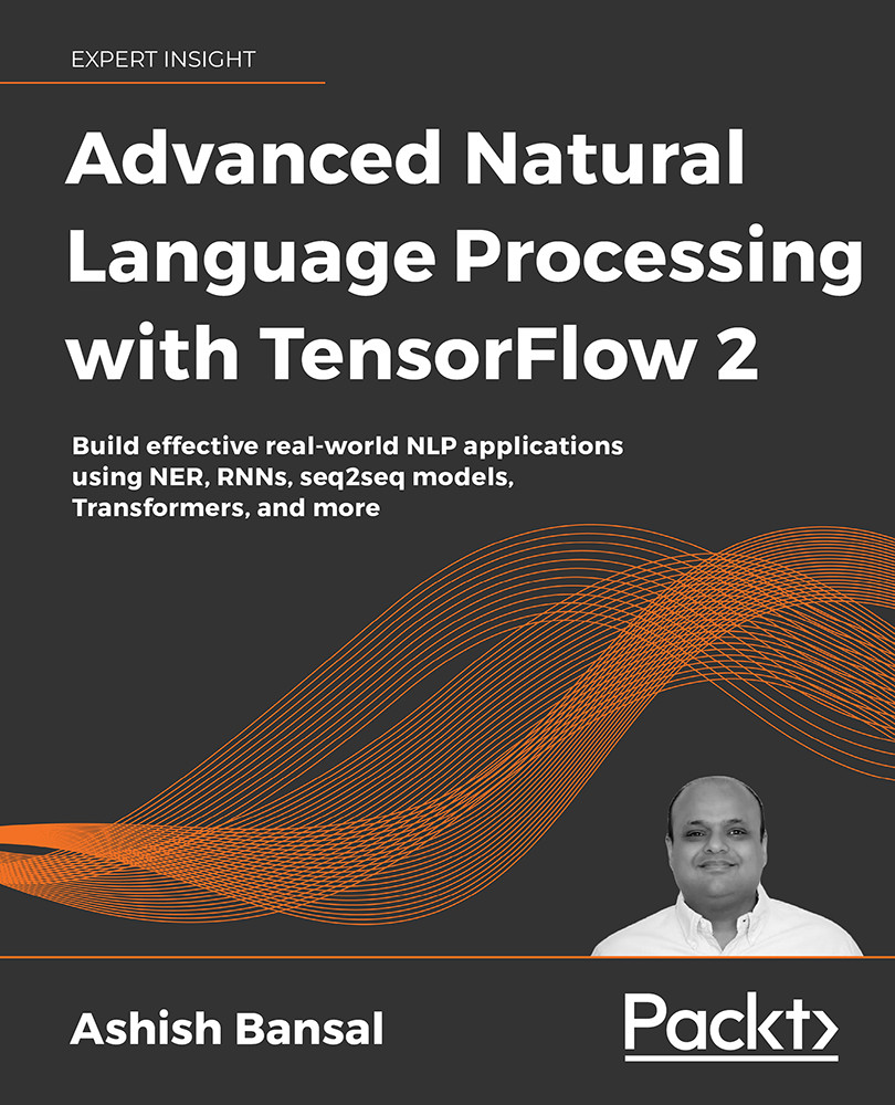 Essentials of NLP | Advanced Natural Language Processing with TensorFlow 2