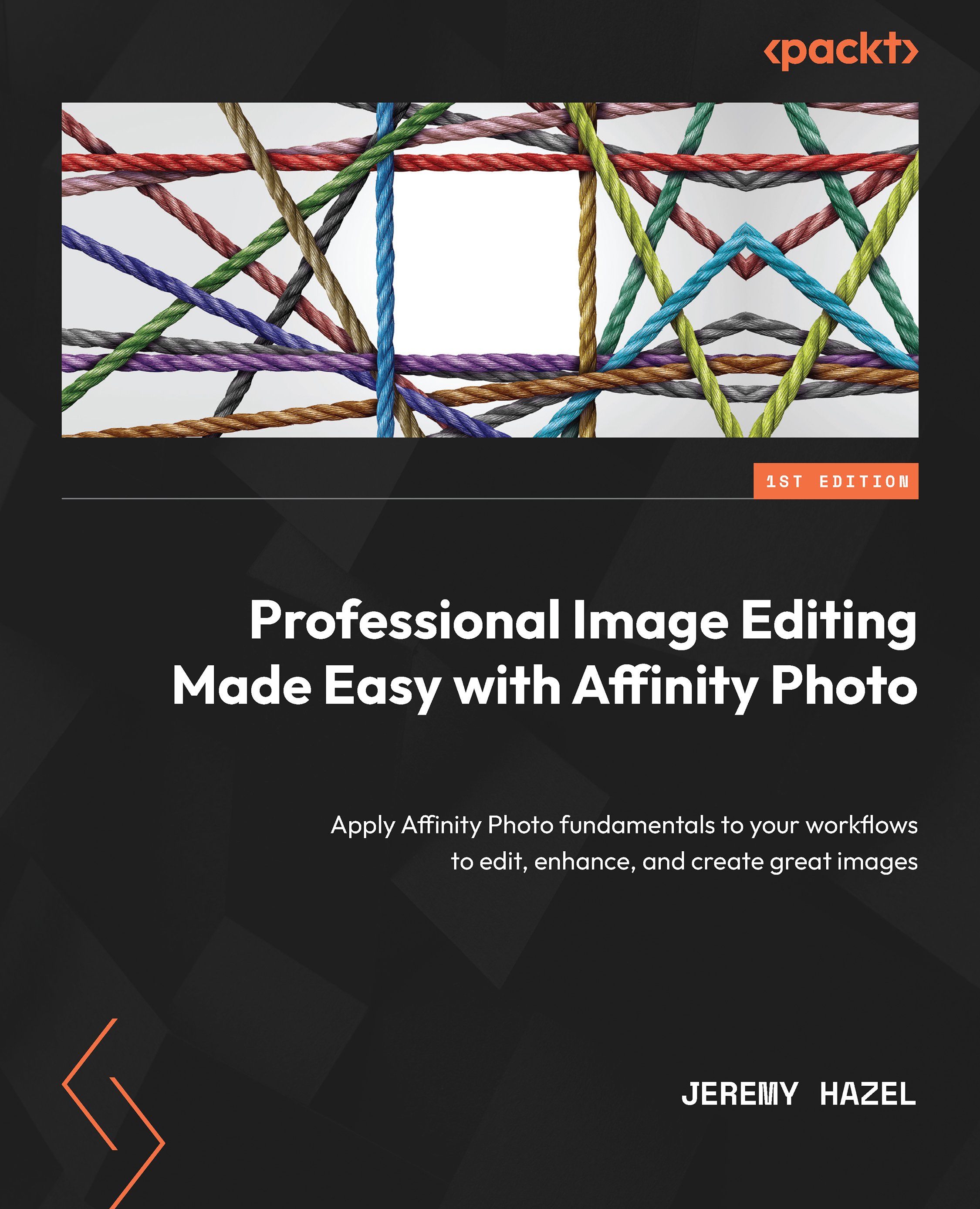 Professional Image Editing Made Easy with Affinity Photo | ebook