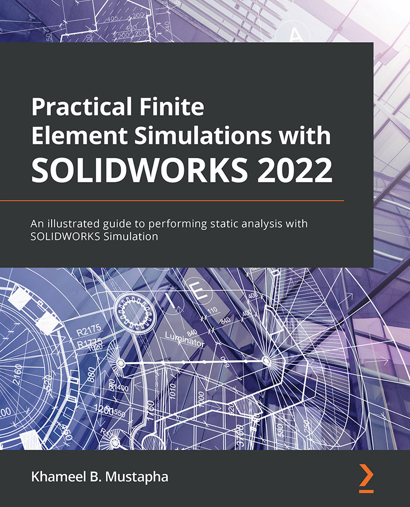Practical Finite Element Simulations with SOLIDWORKS 2022 | ebook