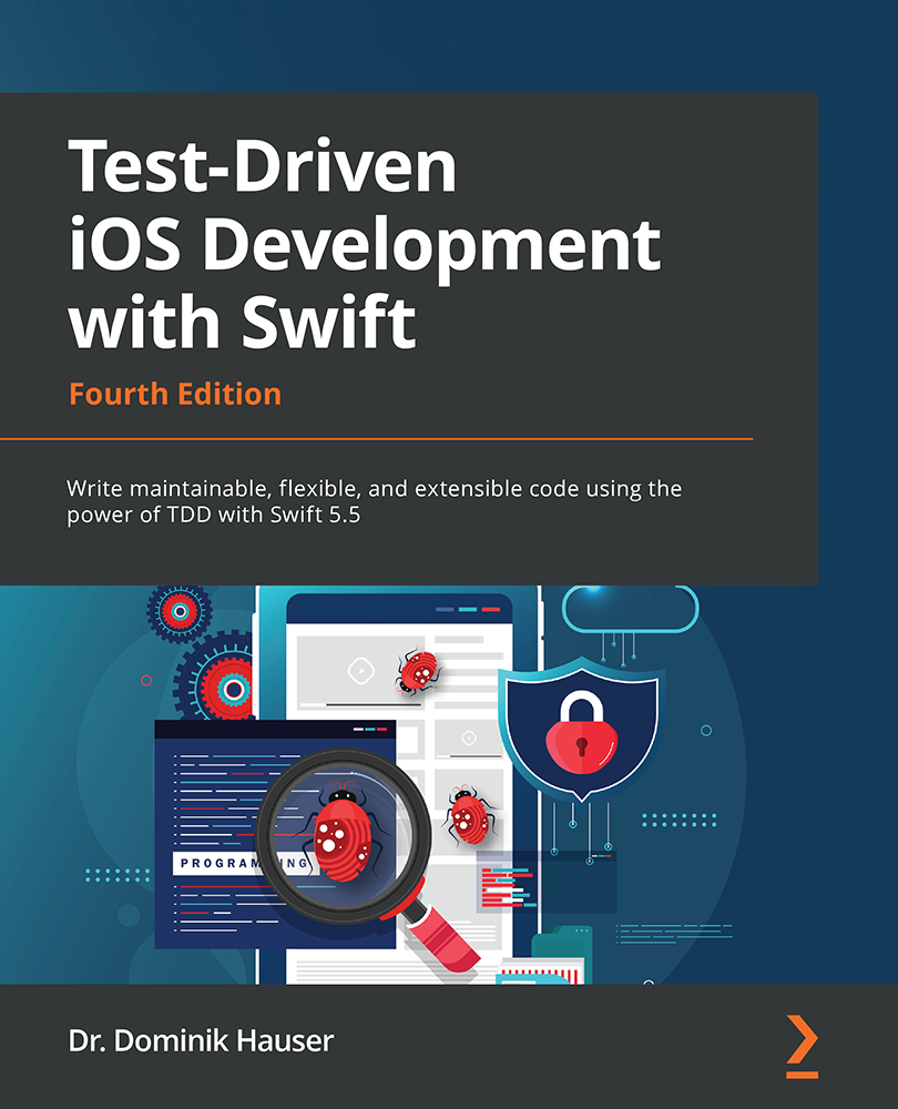 Test-Driven iOS Development with Swift - Fourth Edition | ebook