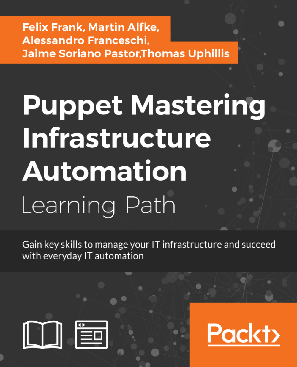Puppet: Mastering Infrastructure Automation | | Cloud & Networking