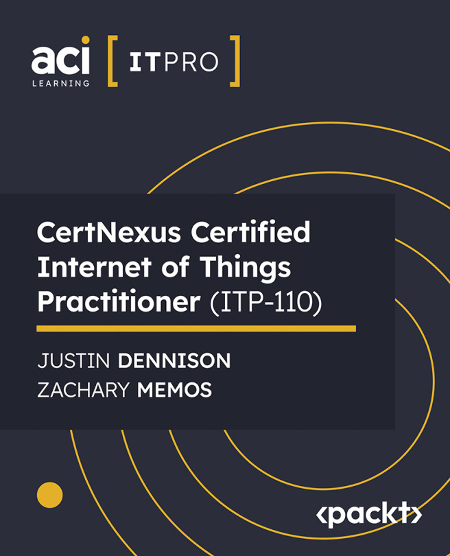 CertNexus Certified Internet of Things Practitioner (ITP-110) [Video ...