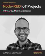 Node-RED: IoT projects with ESP32, MQTT and Docker [Video] | Business & Other | Video