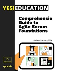 Comprehensive Guide to Agile Scrum Foundations [Video] | Business & Other | Video