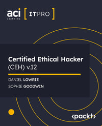 Certified Ethical Hacker (CEH) v.12 [Video] | Programming | Video